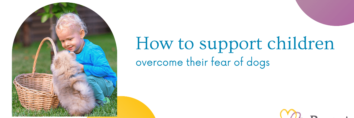How to support children overcome their fear of dogs » Raluca Zagura ...